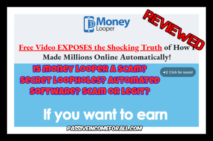 Money Looper Review Secret Loopholes? Automated Profits?
